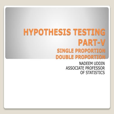 Hypothesis testing part v for single and double proportions | PPTX