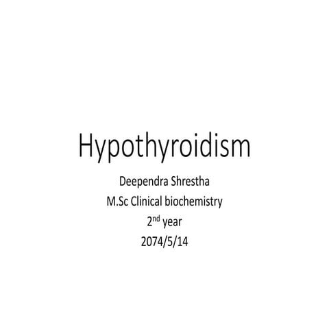 Hypothyroidism | PPTX