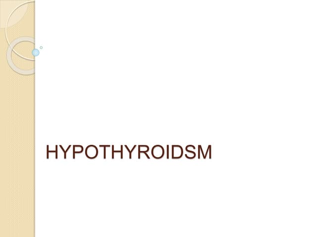 Hypothyroidism | PPTX