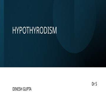 Hypothyroidism general medicine ……..pptx
