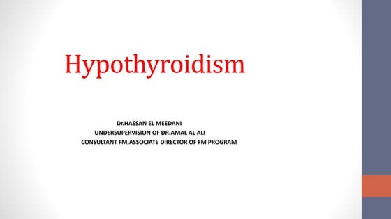 Hypothyroidism case presentation | PPTX | Thyroid Disorders | Endocrine and Metabolic Diseases