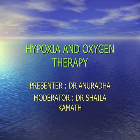 Hypoxia and oxygen therapy 3 | PPT