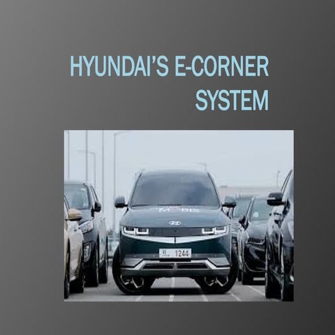 ALL NEW. HYUNDAI’S E-CORNER SYSTEM.pptx