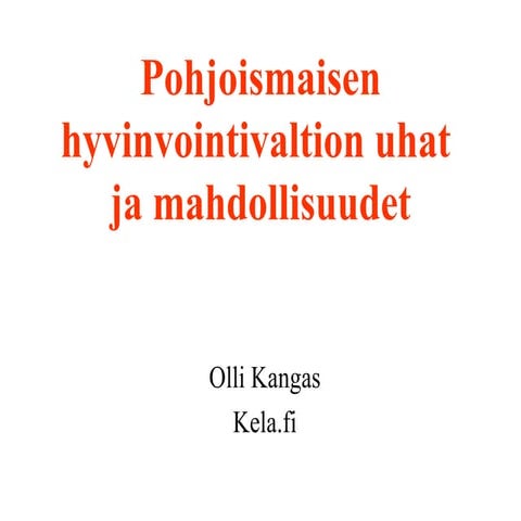 Pohjoismaisen Hyvinvointivaltion Tulevaisuus | PPT