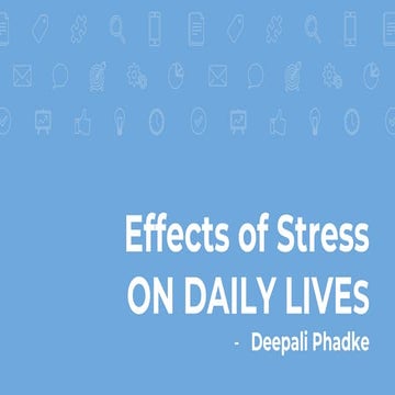 Effects of stress on daily lives | PPT