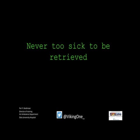 Prehospital high acuity transport by air rescue / HEMS | PPT