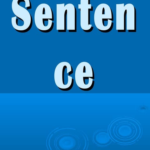 Sentence: Subject and Predicate | PPT