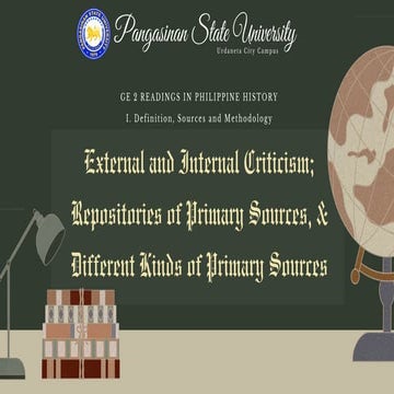 I.C. External and Internal Criticism; Repositories of Primary Sources ...