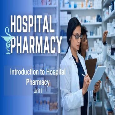 Unit 1. Introduction to Hospital Pharmacy | PDF