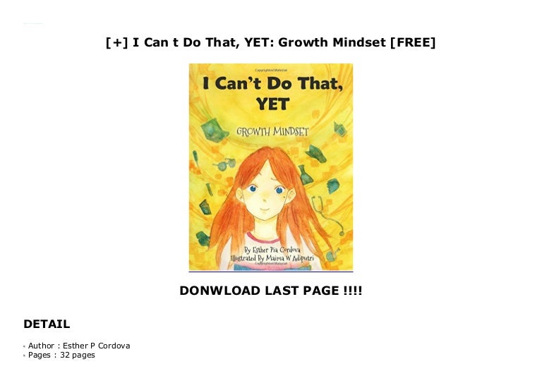 I Can t Do That, YET: Growth Mindset [FREE]