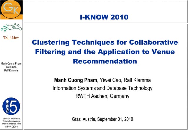 Clustering Technique For Collaborative Filtering Recommendation And
