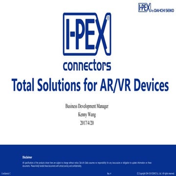 I-PEX Connectors Total Solutions for AR/VR Devices | PDF