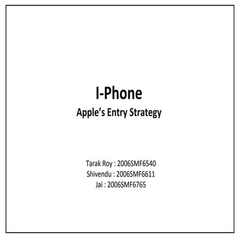 I phone - apple's entry strategy | PPT