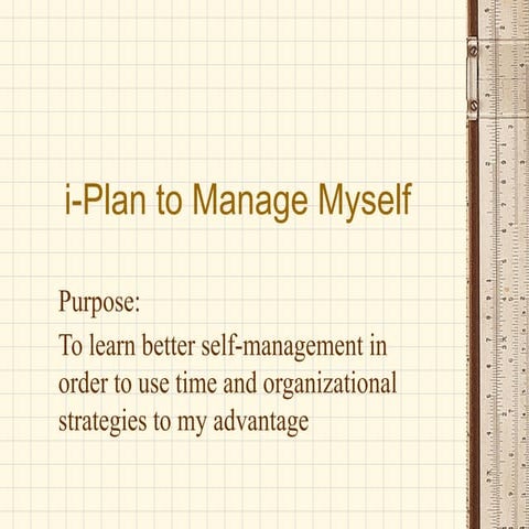 i-Plan to Manage Myself.pptx how to manage time for middle schoolers | PPT