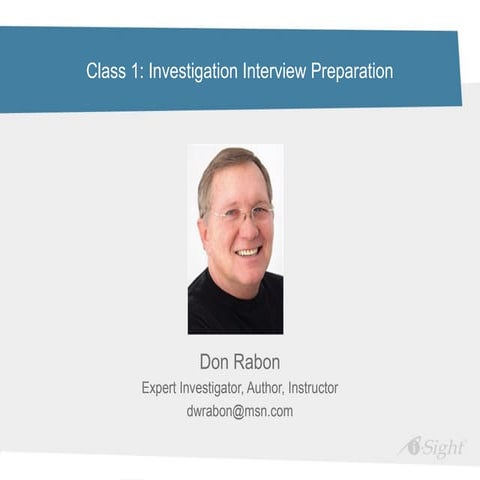 Class 1: Investigation Interview Preparation Recording | PPT