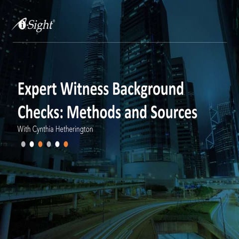 Expert Witness Background Checks: Methods and Sources | PPT
