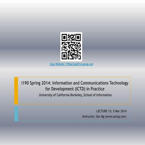 UCB i190 Spring 2014 ICTD in Practice Lect 11_5Mar14 | PPTX | Telecommunications Industry ...