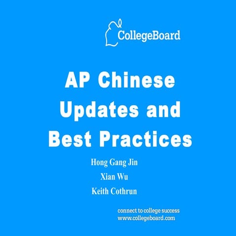 H.G. Jin: AP Chinese Language and Culture: Current Developments and ...