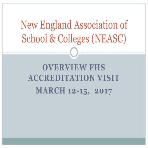NEASC Overview 2017 | PPTX
