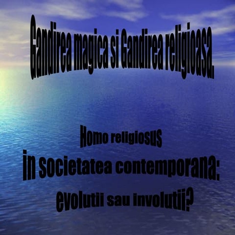 Gandirea magica si gandirea religioasa | PPT