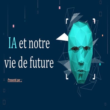 Présentation sur l'IA en Francais, traite de l'intelligence ...
