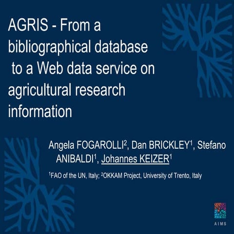 AGRIS - From a bibliographical database to a Web data service on ...