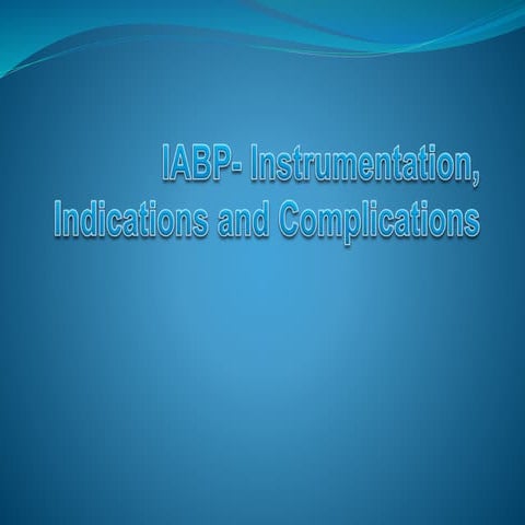 INTRA AORTIC BALLON PUMP (IABP) | PPT