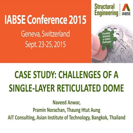 CASE STUDY: CHALLENGES OF A SINGLE-LAYER RETICULATED DOME | PDF