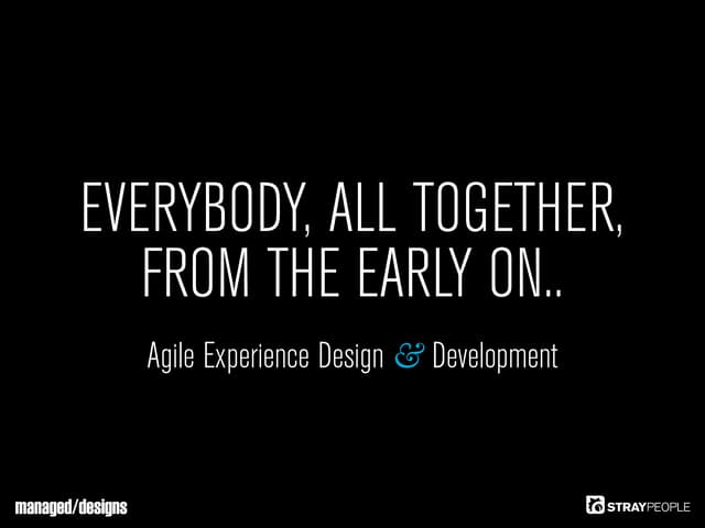 Agile Experience Design And Development Iad 2012 Ppt