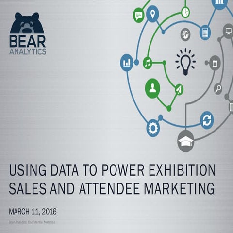 Using Data to Power Exhibition Sales and Attendee Marketing | PPT