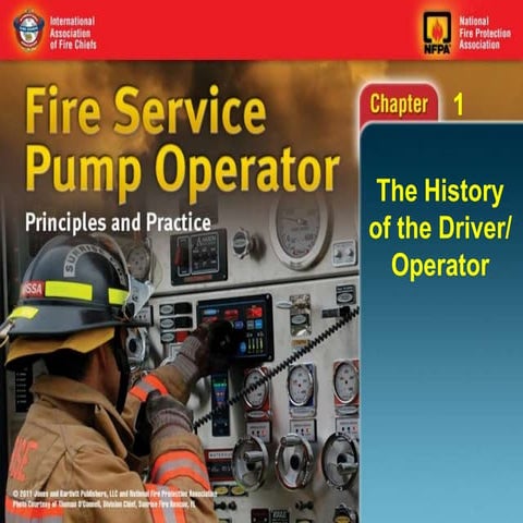 Iafc fire service pump operator principles & practice 1Ed ch 01 the ...