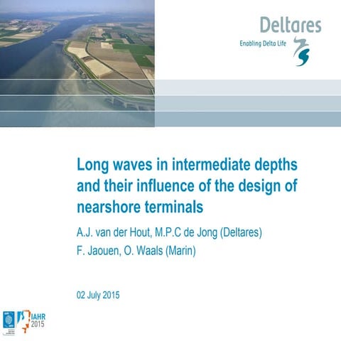 IAHR 2015 - Long waves in intermediate depths and their influence on the design of nearshore ...