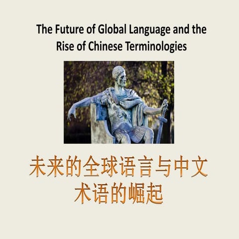 The Future of Global Language and the Rise of Chinese Terminologies ...