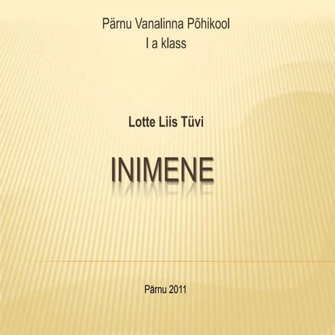 Lotte Liis - Inimene | PPTX