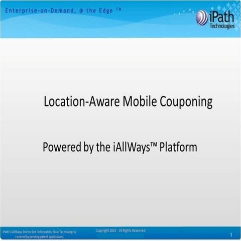 iAllWays(tm) location aware mobile couponing solution | PPT