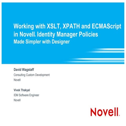 Working With Xslt Xpath And Ecma Scripts Make It Simpler With Novell 3486