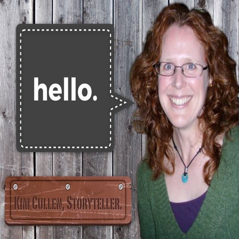 Kim Cullen - I am a storyteller | PDF