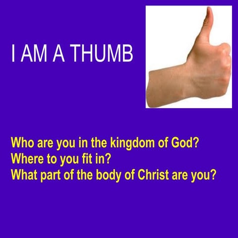 I am a thumb | PPT