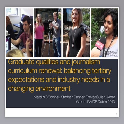 Graduate qualities and journalism curriculum renewal: balancing ...
