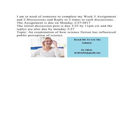 I am in need of someone to complete my Week 5 Assignment and 2 Discu.docx