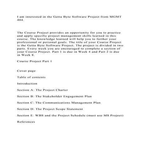 I am interested in the Getta Byte Software Project from MGMT 404. .docx