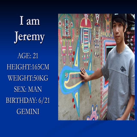I am jeremy | PPT