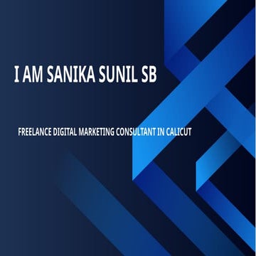 I AM SANIKA SUNIL SB digital consultant.pptx