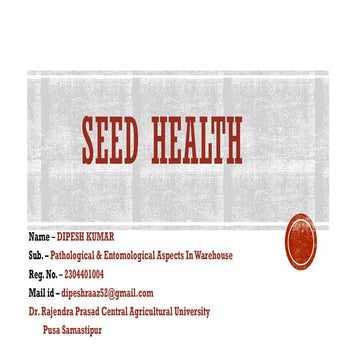 I am sharing 'Seed health - Dipesh Kumar' with you.pdf