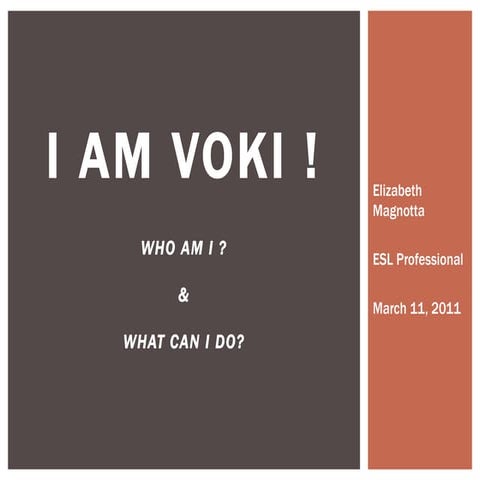 I am voki ! | PPT