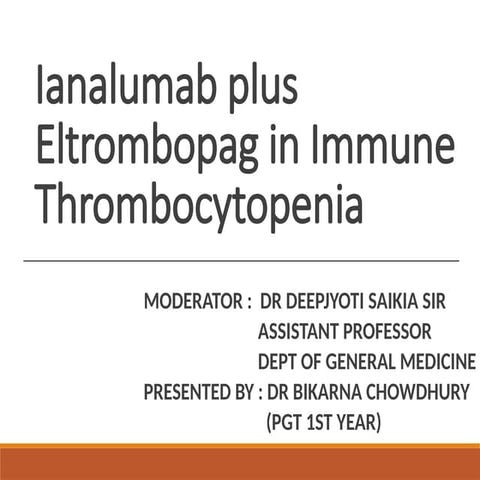 Ianalumab_ITP_Journal_Presentation_FULL.pptx