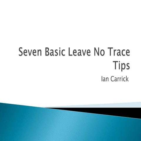 The leave no trace seven principles | PPTX