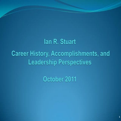 Ian R. Stuart - Career History, Accomplishments, Leadership | PDF