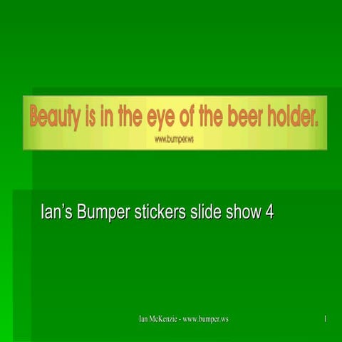 Ian’S Bumper Stickers | PPT