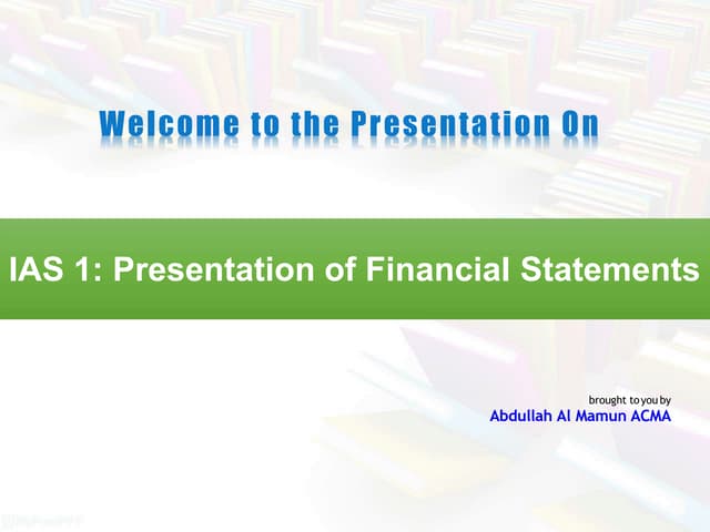 IAS-1: Presentation of Financial Statements | PPTX